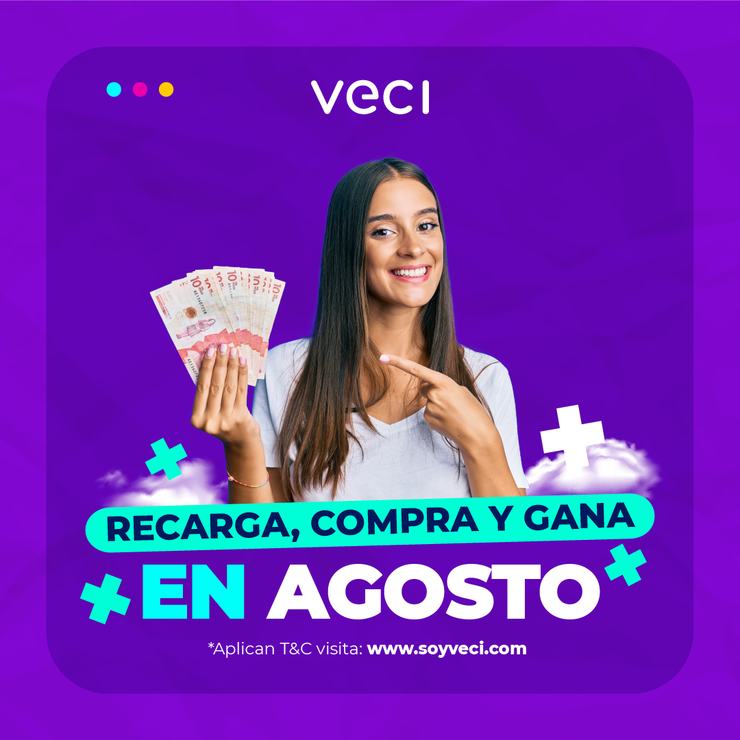 Recarga compra y gana en agosto | Veci